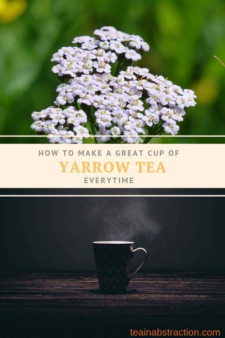 How To Make Yarrow Tea - Tea In Abstraction